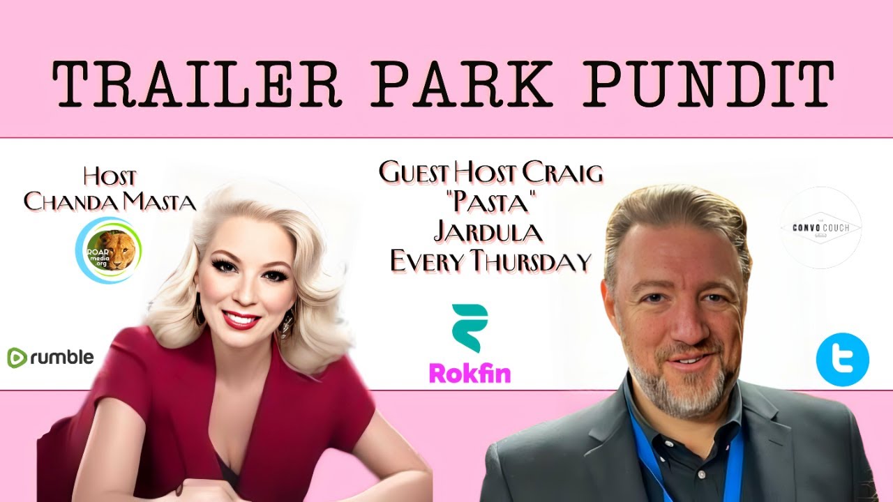 TRAILER PARK PUNDIT - Pasta Thursdays -Special Guest Host Craig Pasta ...