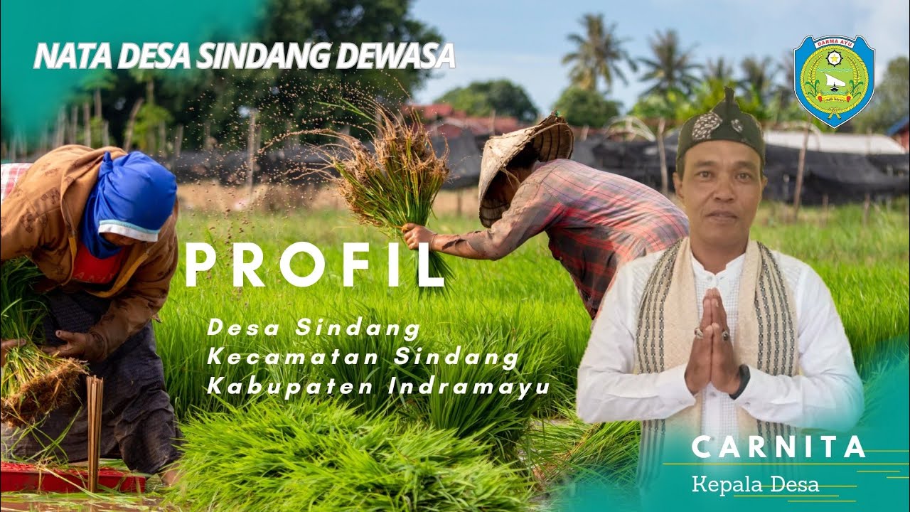 Profil Desa Sindang Kecamatan Sindang Kabupaten Indramayu. #kemendes # ...