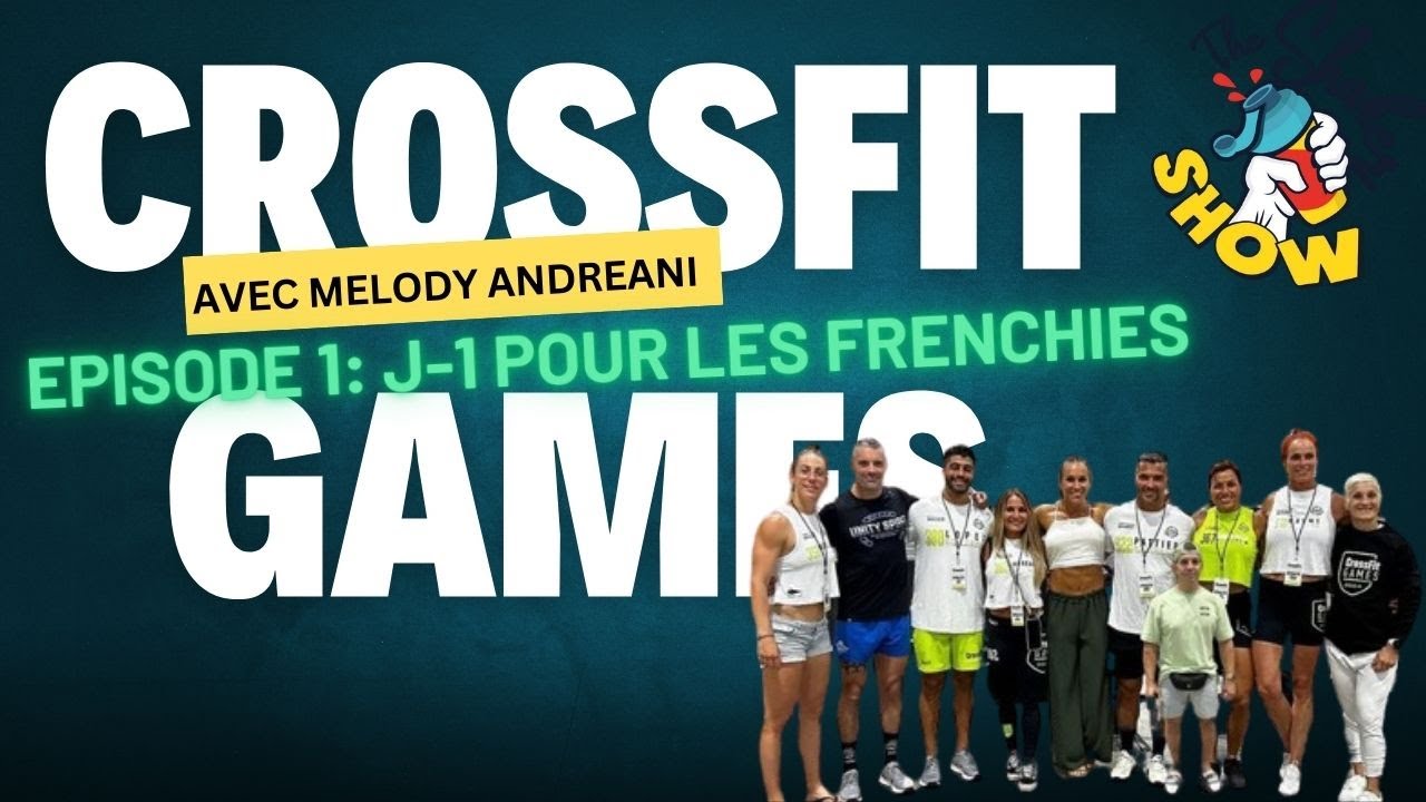 MELODY ANDREANI aux CrossFit Games J-1 - YouTube