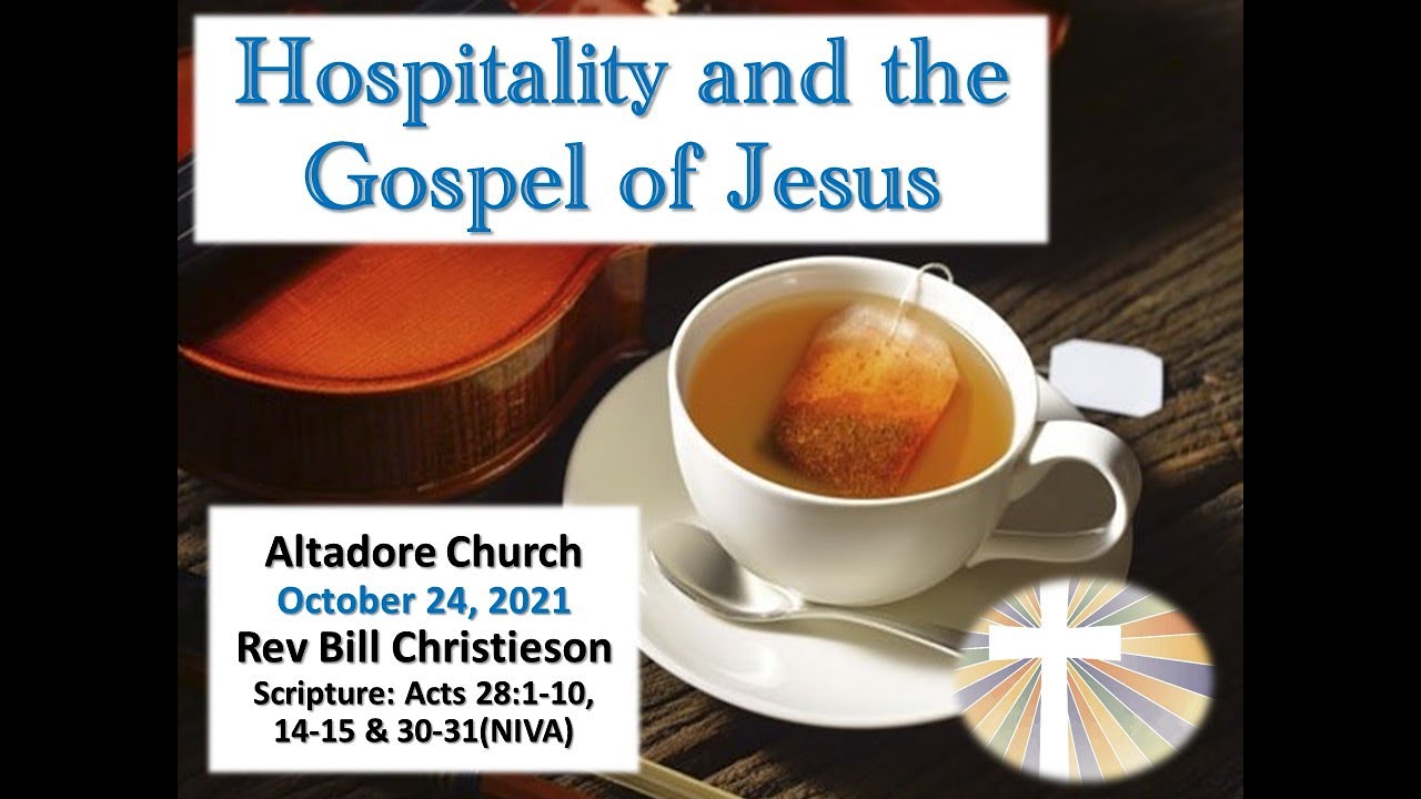 October 24, 2021 Message: Hospitality & The Gospel of Jesus - YouTube