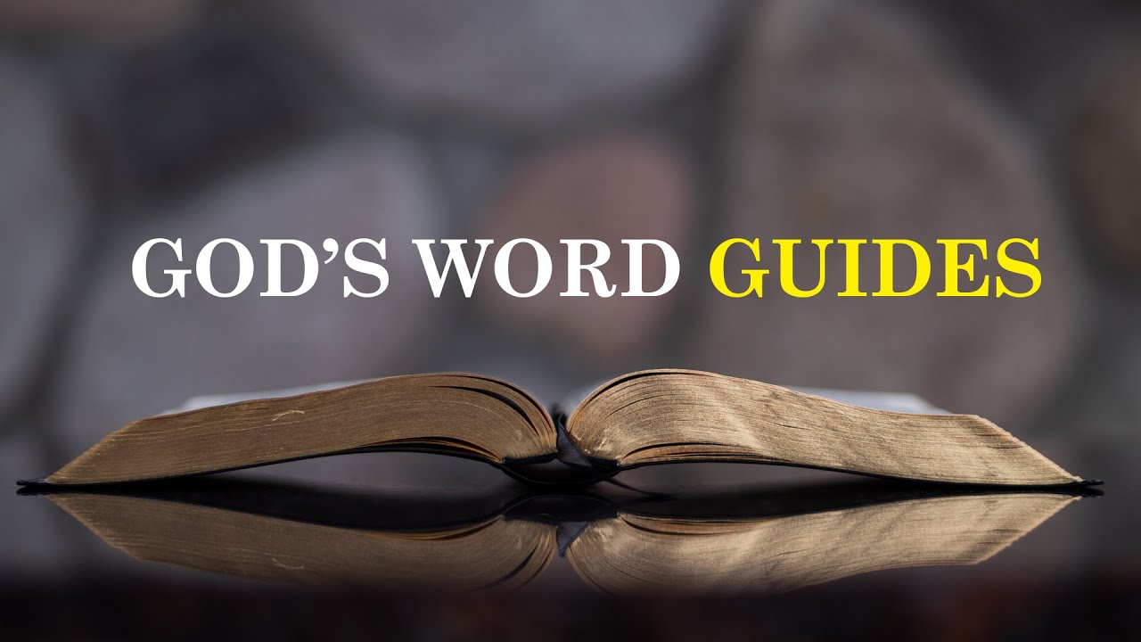 God's Word Guides! - YouTube