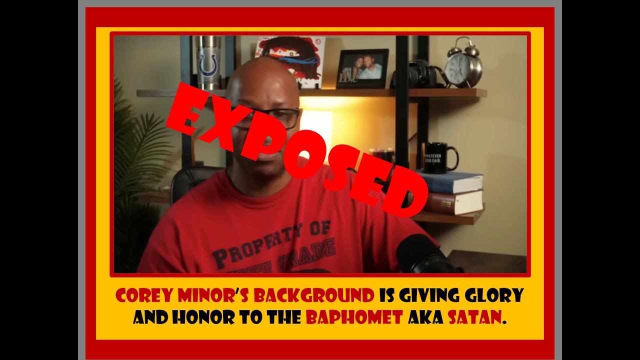 COREY MINOR'S BACKGROUND IS GIVING GLORY AND HONOR TO THE BAPHOMET AKA ...