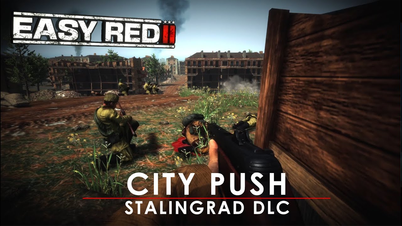 Easy Red 2 Stalingrad DLC gameplay - City Push - YouTube
