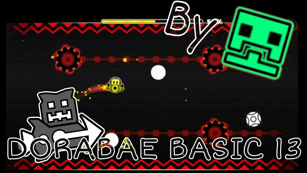 DORABAE BASIC 13-By RadiationV2 | Geometry Dash. - YouTube