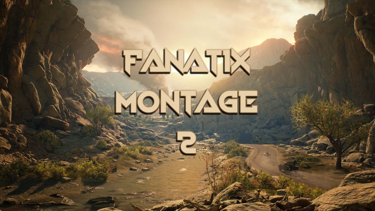 A Fanatix Montage 2 - YouTube