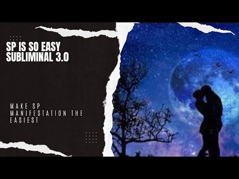 SP Is So Easy To Manifest Subliminal 3.0