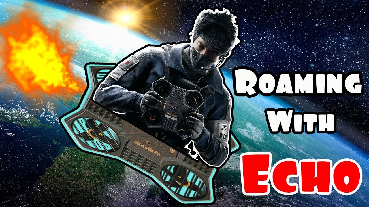 ROAMING With ECHO - Rainbow Six Siege (Operation White Noise) - YouTube