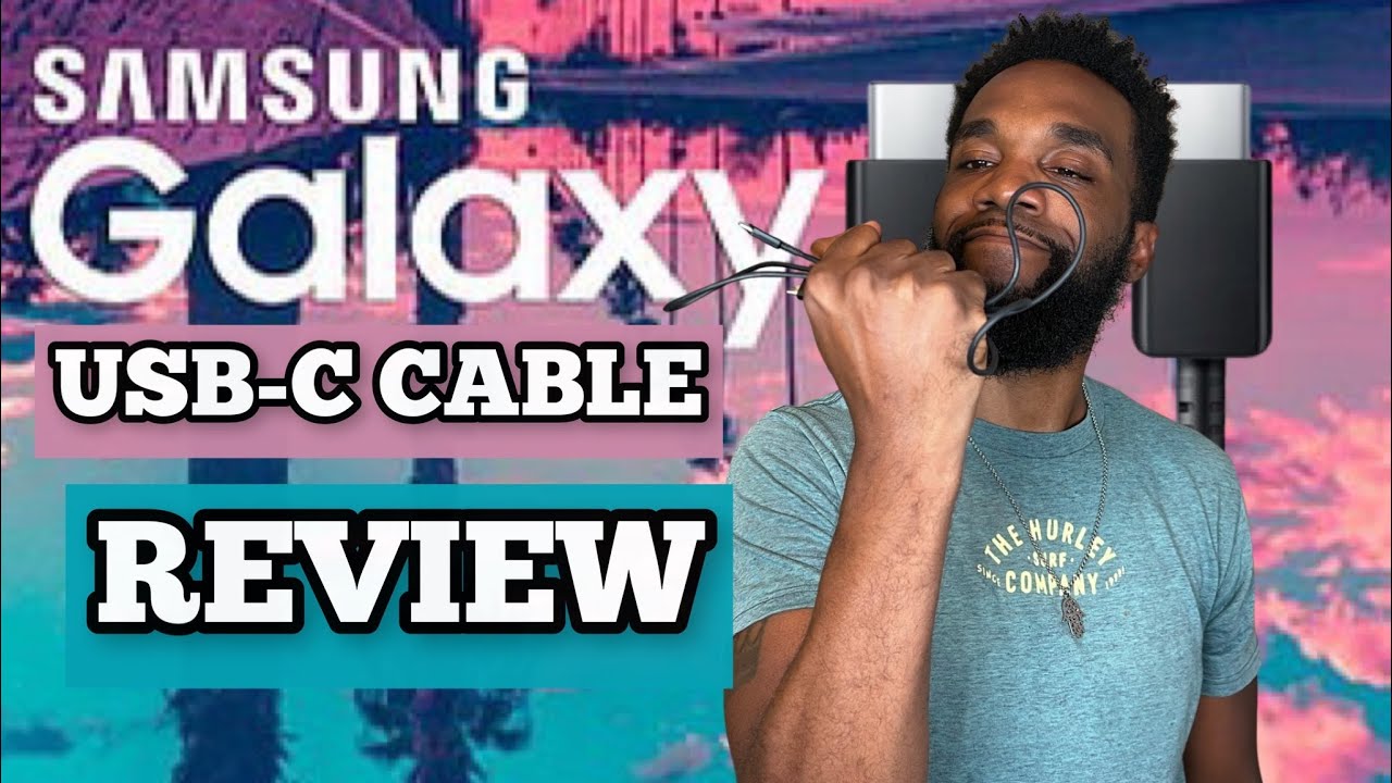 Samsung Galaxy USB-C Cable Review - YouTube