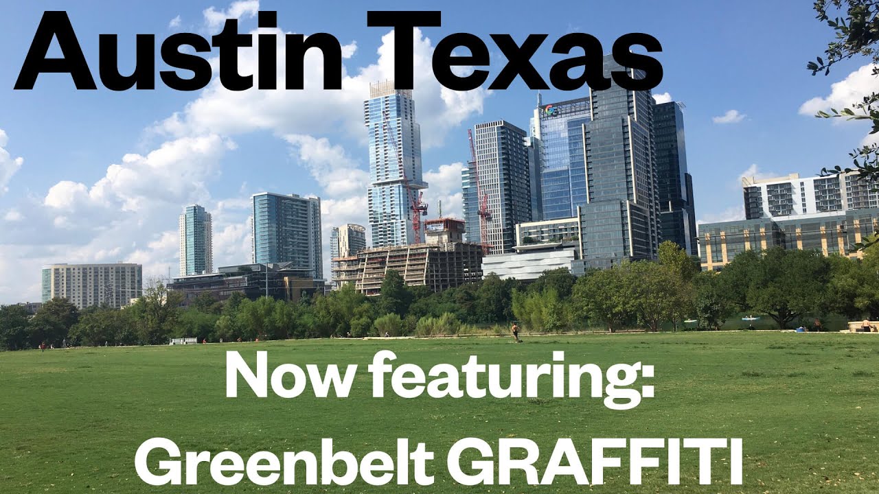 Austin Texas: Now featuring Greenbelt Graffiti on Barton Creek ...