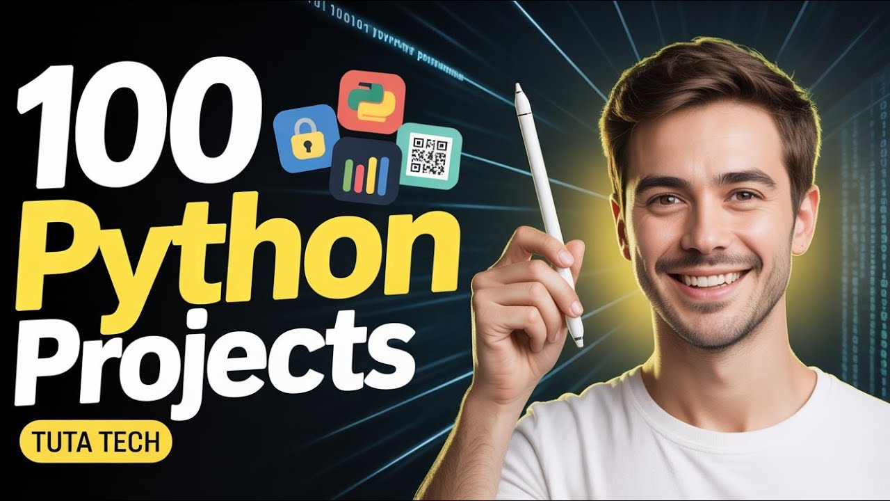100 Python Project Series for Beginner to Advance | Python Project Series | Tuta Tech - YouTube