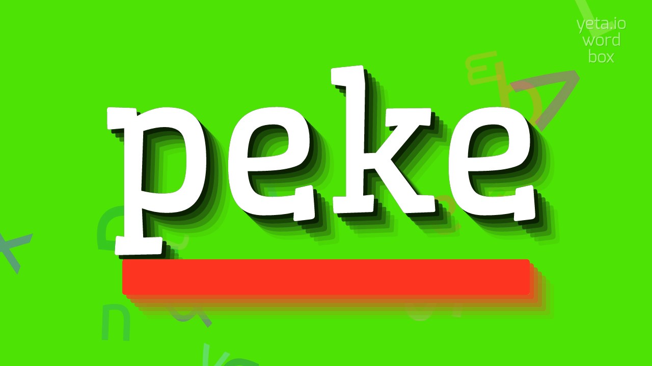 How to say "peke"! (High Quality Voices) - YouTube