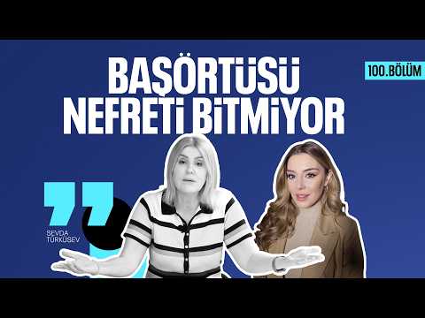 Ege Kökenli de başörtülüleri hedef gösterdi Sevda Türküsev Yorumluyor