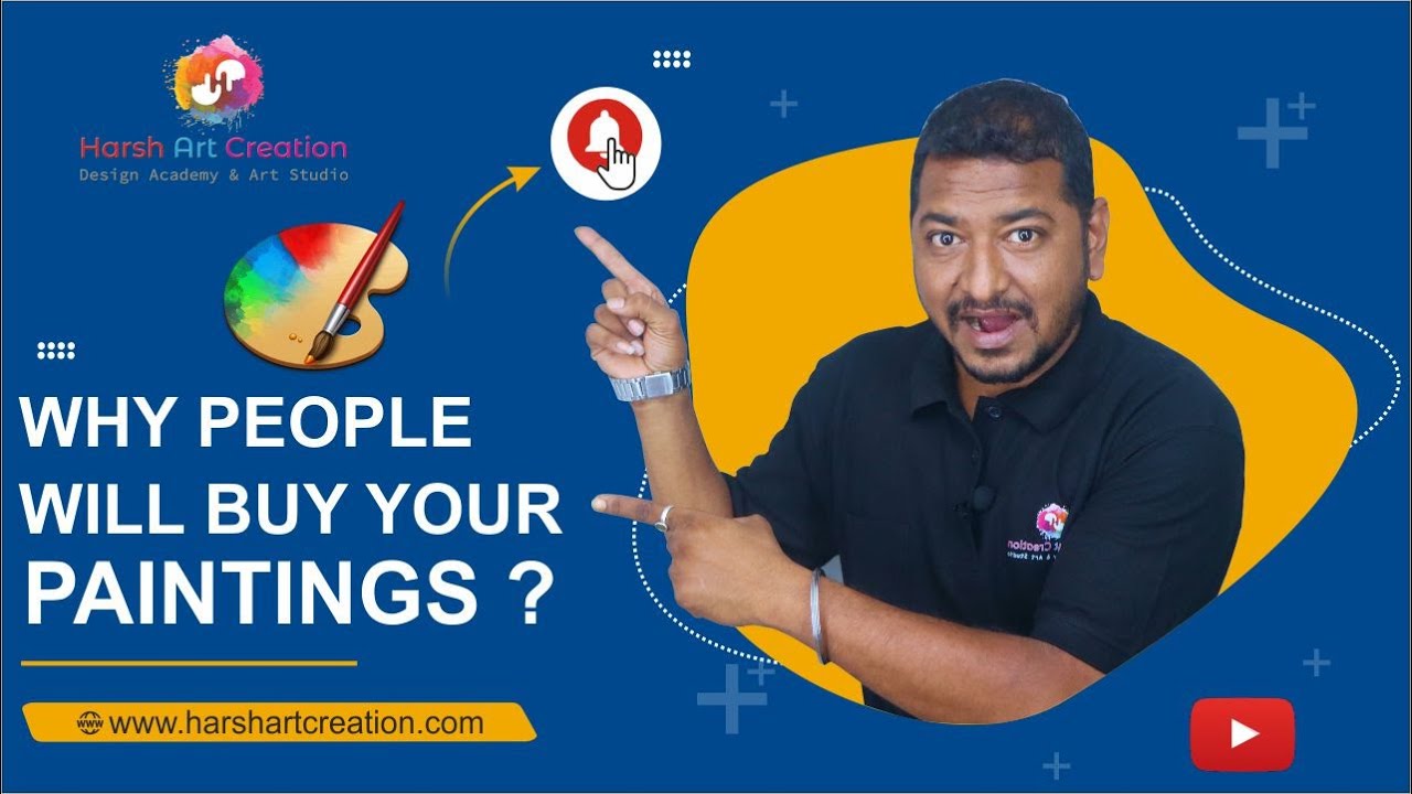 WHY PEOPLE WILL BUY YOUR PAINTINGS ll - YouTube