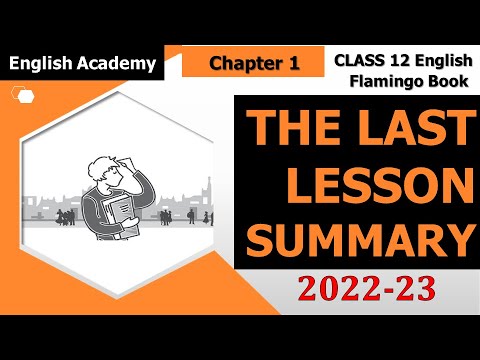 The last lesson Summary Class 12 Flamingo book Chapter 1| English Academy Class 12 - YouTube