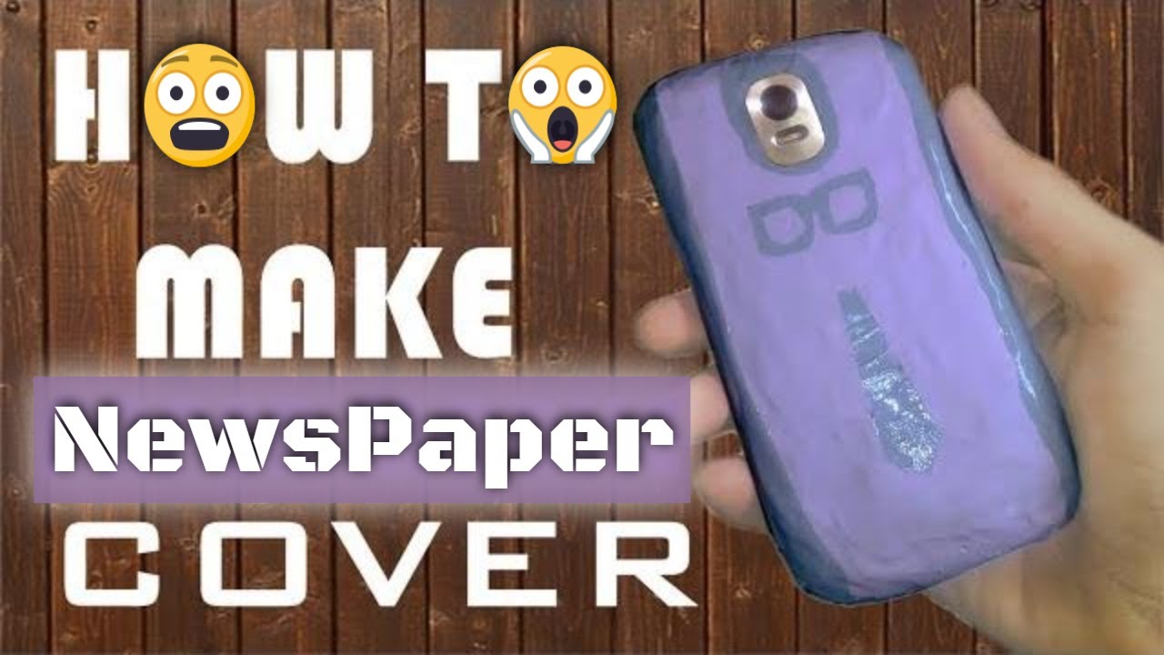News Paper Mobile Cover [ Make MOBILE COVER Using News Paper ] - YouTube