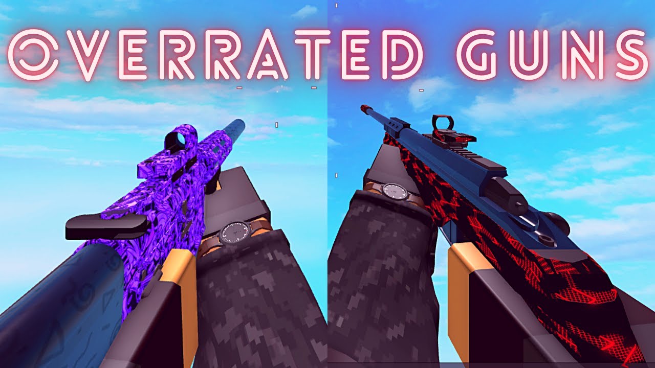 top 10 *OVERRATED* GUNS in phantom forces! - YouTube