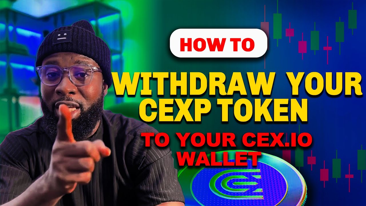 HOW TO WITHDRAW YOUR CEXP TOKEN TO CEX.IO EXCHANGE - YouTube