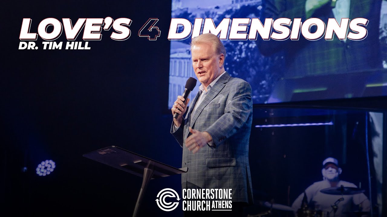 LOVE'S 4 DIMENSIONS | DR. TIM HILL - YouTube