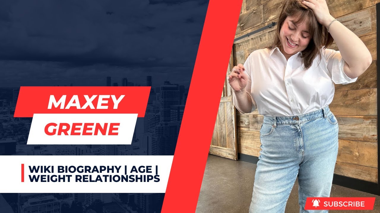 Maxey Greene | Wiki Biography | age | weight relationships | net worth | Curvy model plus size ...