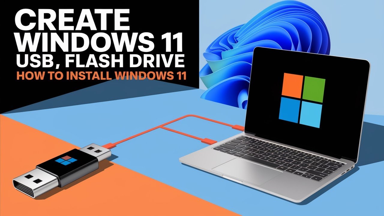 How to Create a Windows 11 Bootable USB Flash Drive (Step-by-Step ...