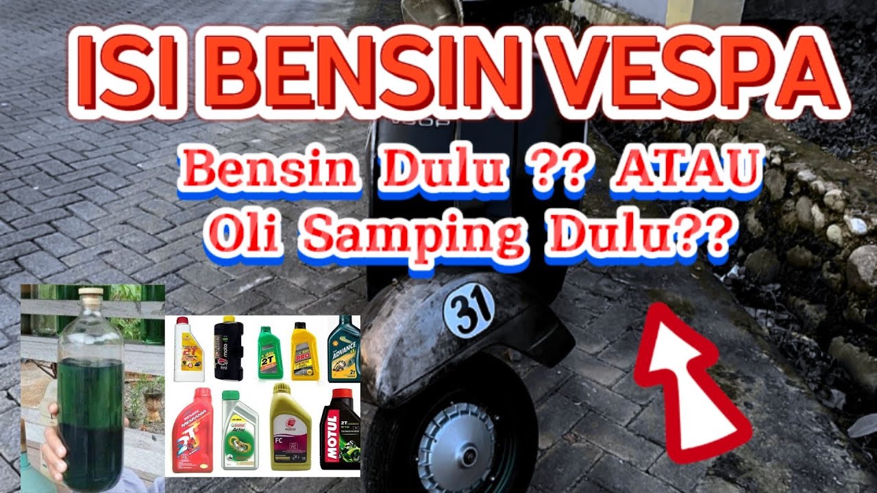 CARA ISI BENSIN VESPA - YouTube