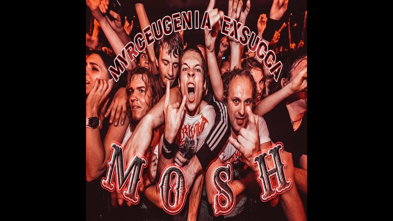 MYRCEUGENIA EXSUCCA - MOSH - VIDEO OFICIAL 2024 (PROD OLD TRICK) - YouTube
