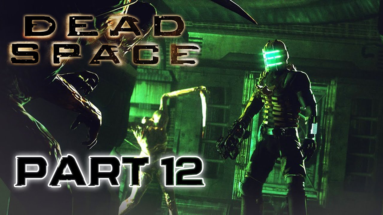 Dead Space Walkthrough Pt.12 - Mining Deck (No Commentary) - YouTube