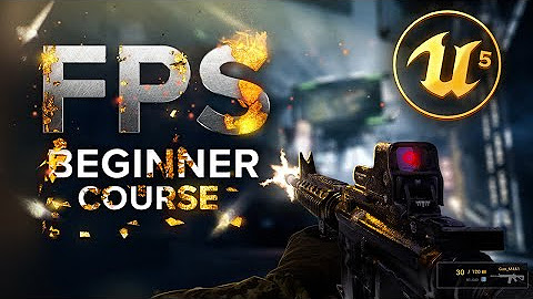 Unreal Engine 5 First Person Shooter (FPS) Beginner Course - YouTube