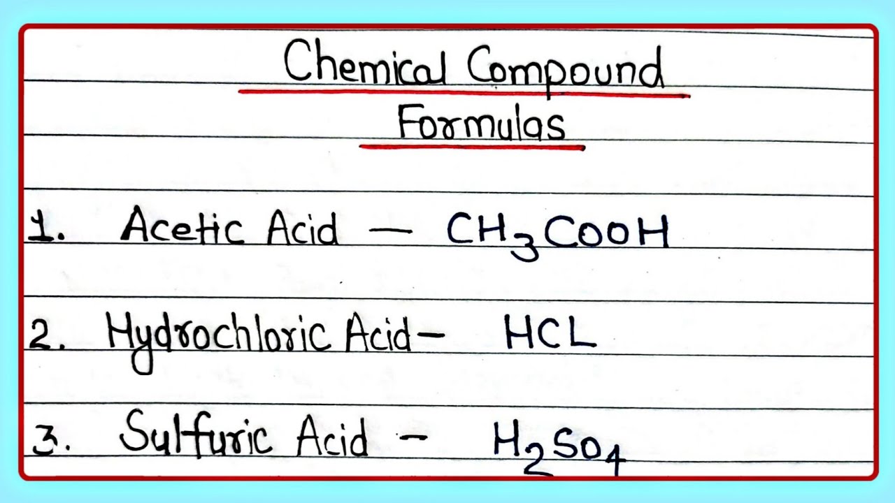 Chemical Name And Chemical Formulas | 10 Chemical Compound Formulas ...