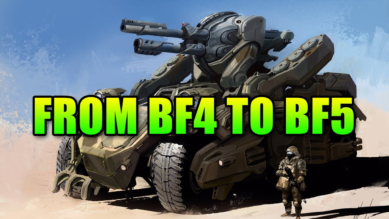 From BF4 To BF5 - What Needs To Change? - YouTube