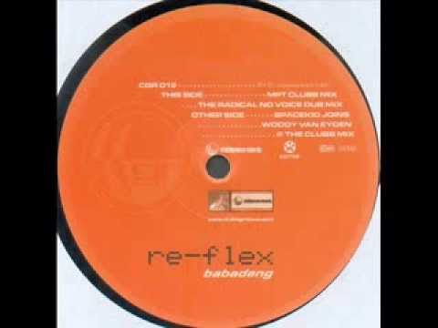 Re-Flex - Babadeng (DJ K.U.L.@ remix 2004)