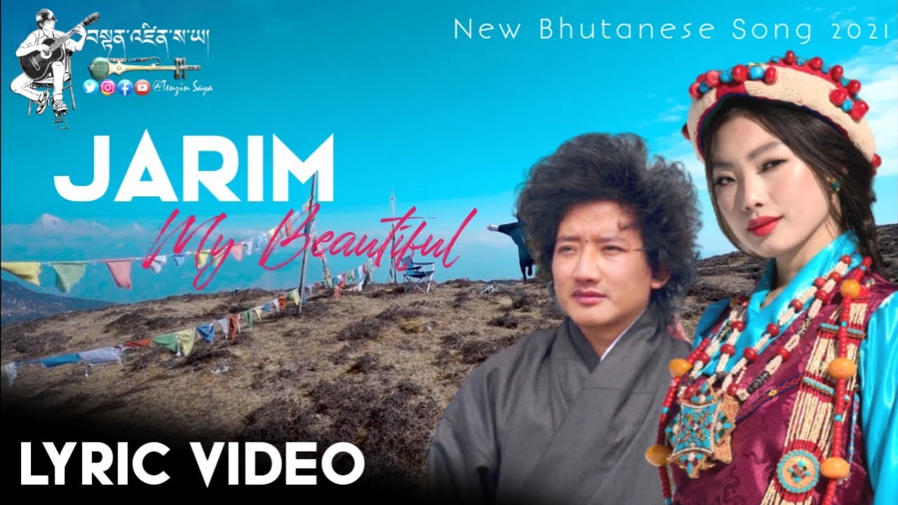 JARIM ( My Beautiful ) Lyric Video | New Bhutanese Song 2021 | By Misty ...