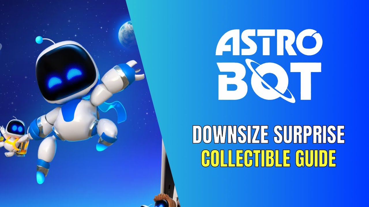 Astro Bot Downsize Surprise All Collectible Locations - 100% Guide ...
