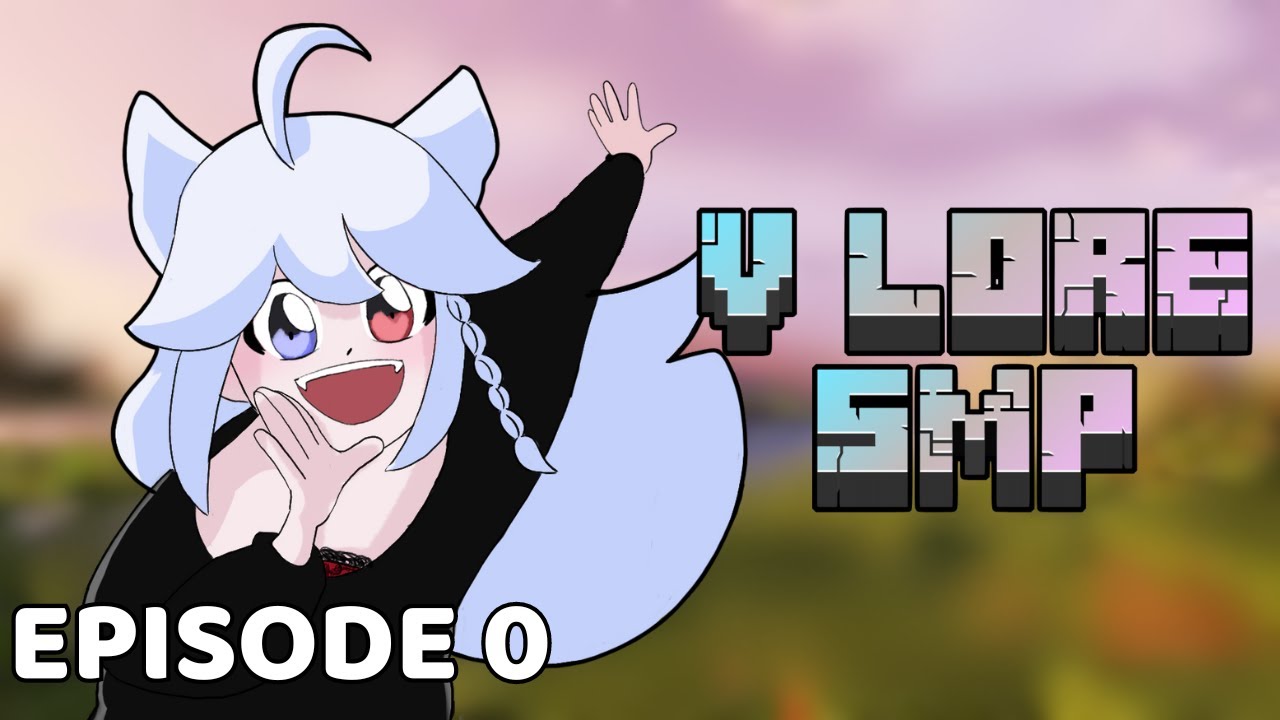V LORE SMP EP 0: A Chaotic Beginning! - YouTube