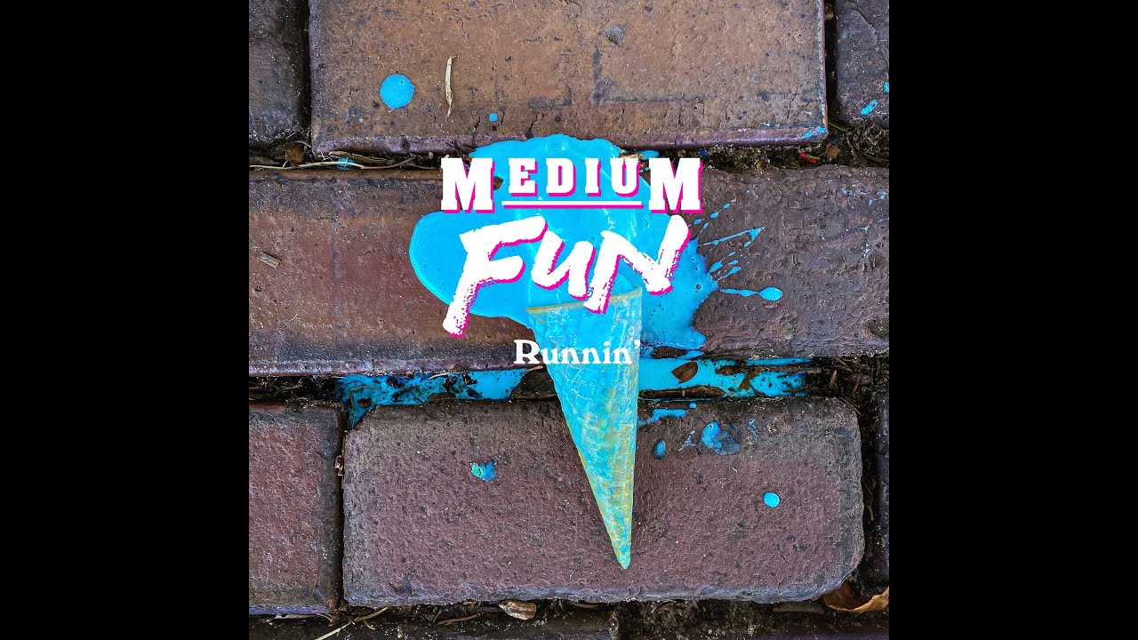 Medium Fun - Runnin' [Official Audio] - YouTube