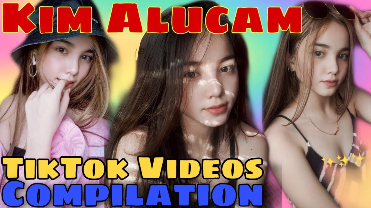 Kim Alucam TikTok Compilation - YouTube