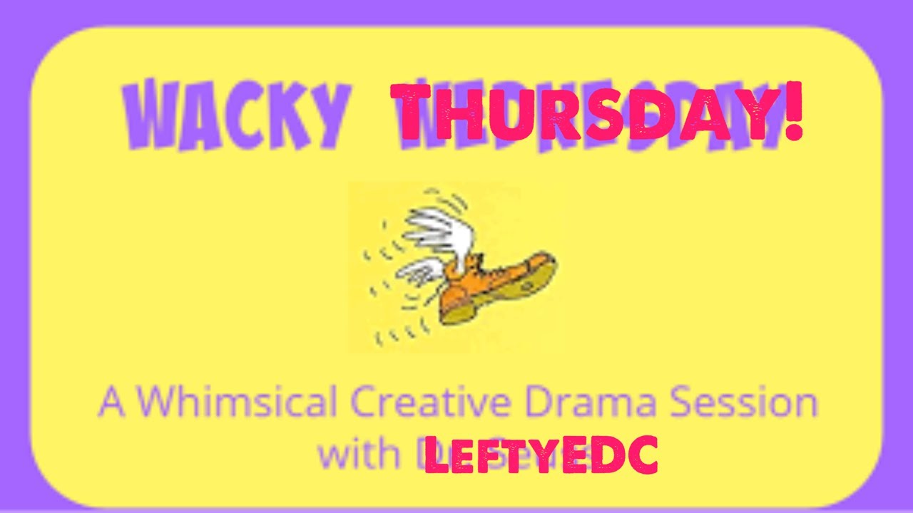 Wacky Thursday! - Lefty Live - YouTube
