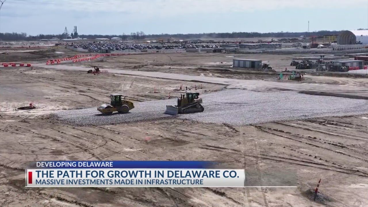 Infrastructure investments fueling Delaware County growth - YouTube