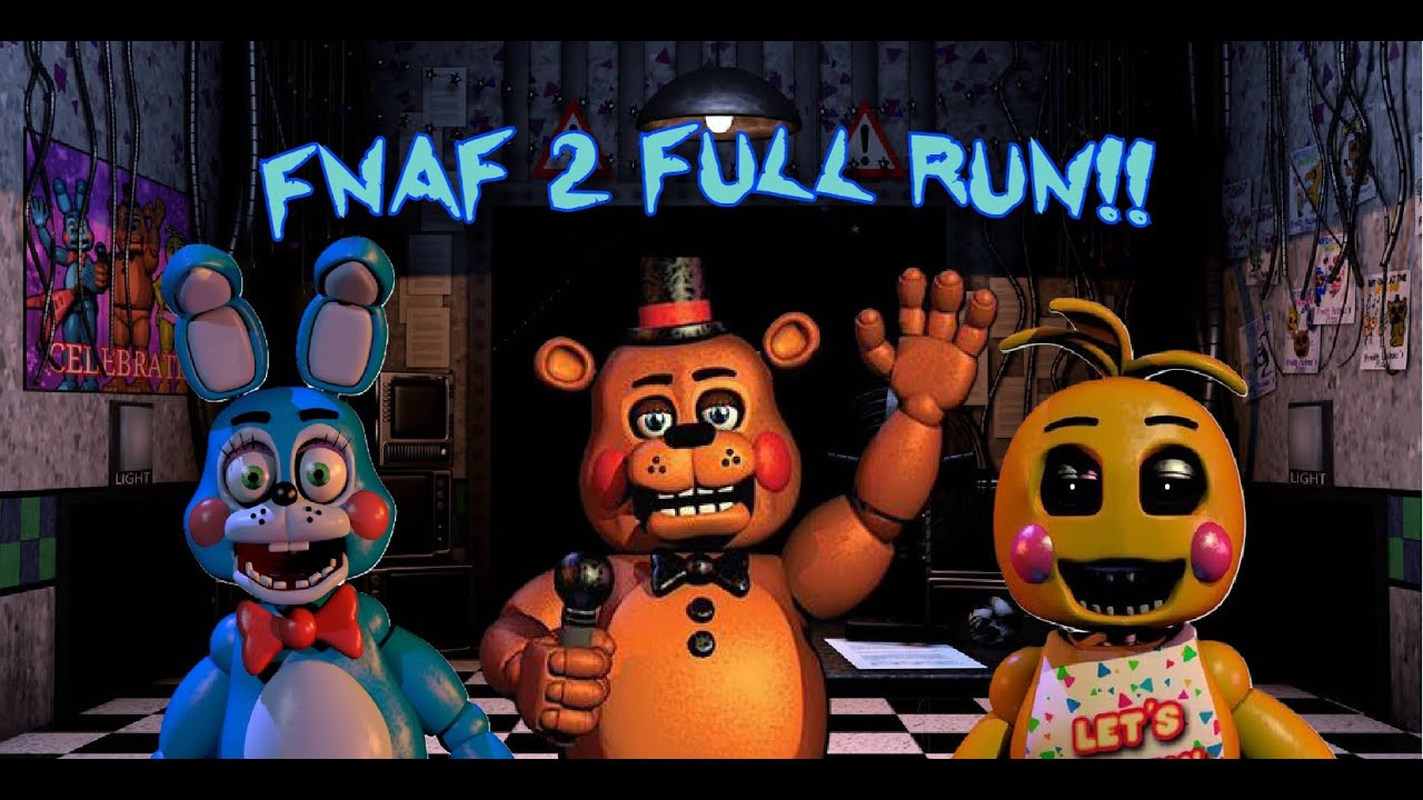 FNAF 2 Full Run | An Absolute Nightmare - YouTube