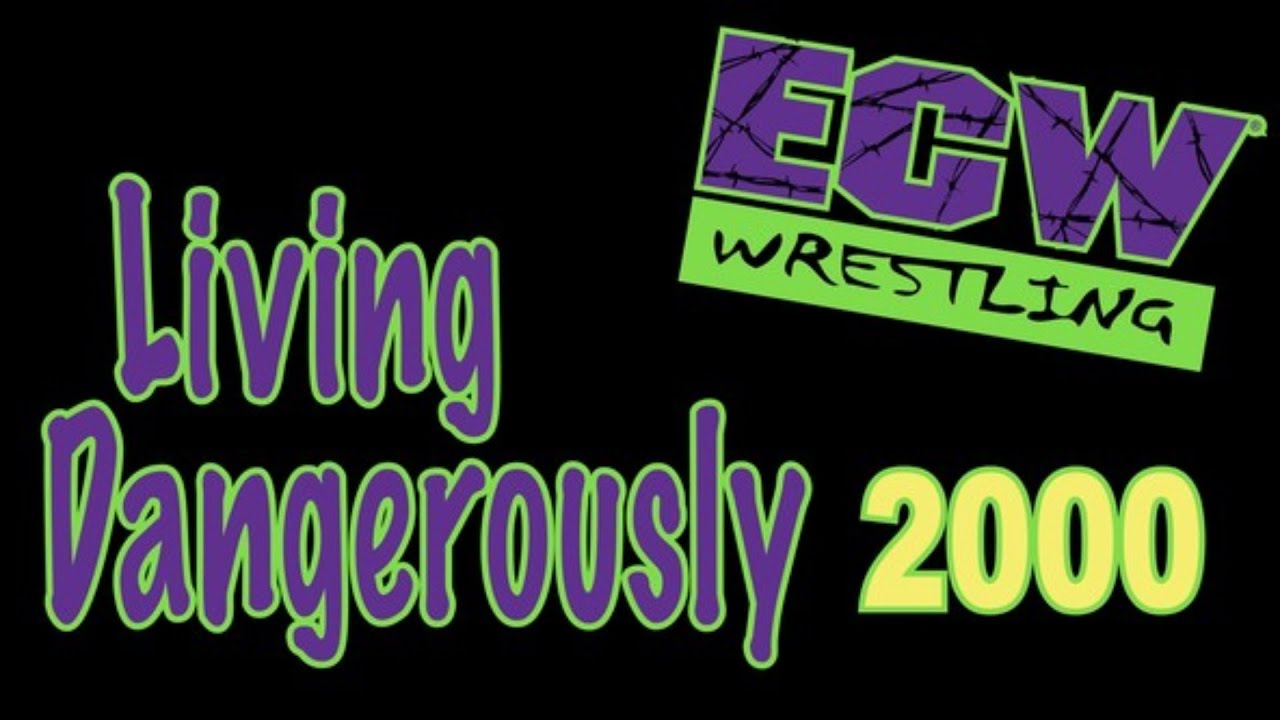 ECW Living Dangerously 2000 Recap - YouTube