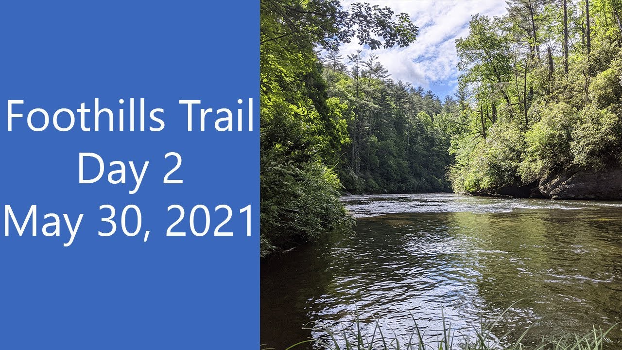 Foothills Trail Day 2 Licklog Falls Campsite to Burrell's Ford - YouTube