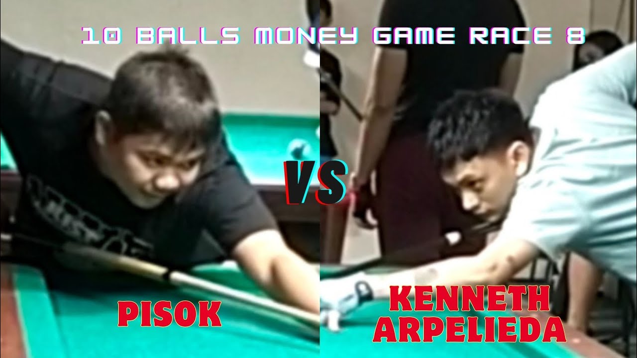 PISOK VS. KENNETH ARPELIEDA | 10 BALLS MONEY GAME RACE 8 | SAMSON ...