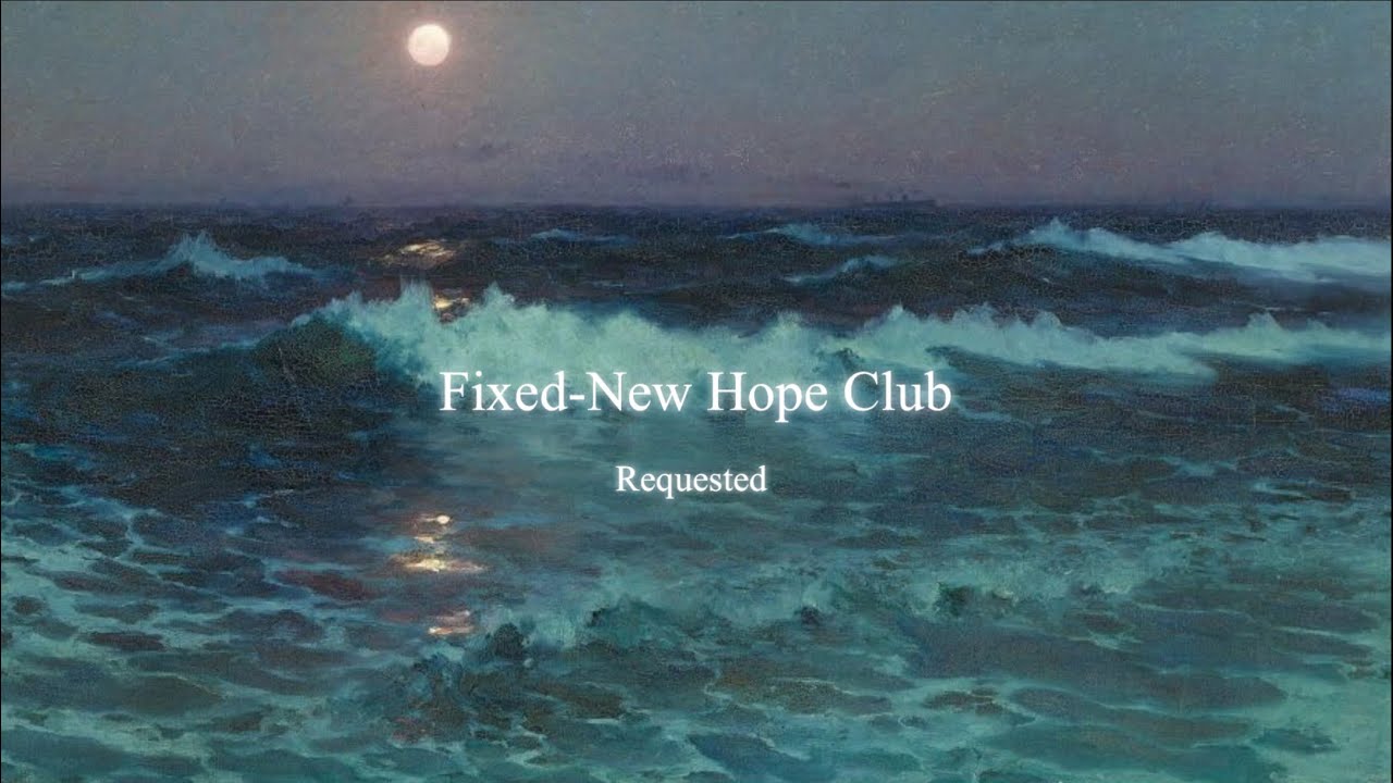 New Hope Club - Fixed (requested) 和訳 - YouTube
