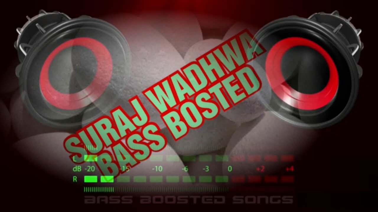 SURAJ WADHWA BASS BOSTED ( 2 ) | CREATING-SURAJ WADHWA - YouTube