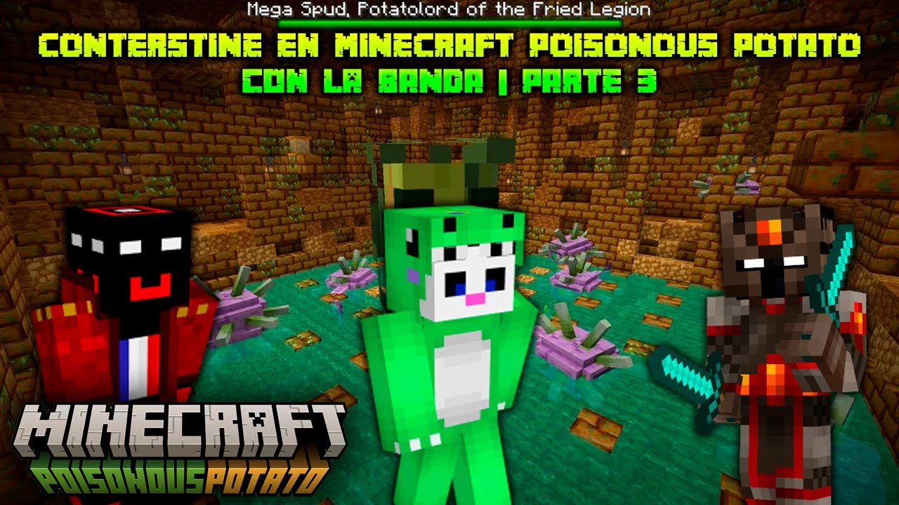 CONTERSTINE en MINECRAFT POISONOUS POTATO con la BANDA | PARTE 3 🤣🤯 ...