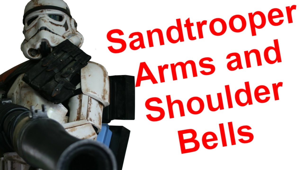 501st Legion Sandtrooper Armor - Arms, Biceps and Shoulders - YouTube