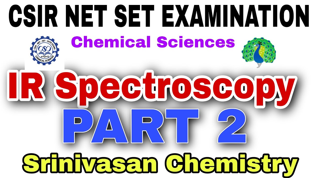 Live Class Part 2 : Factors affecting IR Spectroscopy EXAM | Srinivasan ...