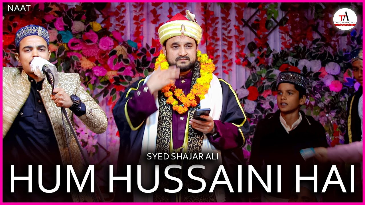 Hum Hussaini Hai Hme Chedo Na Duniya Walo | Hum Madari Hai | Syed ...