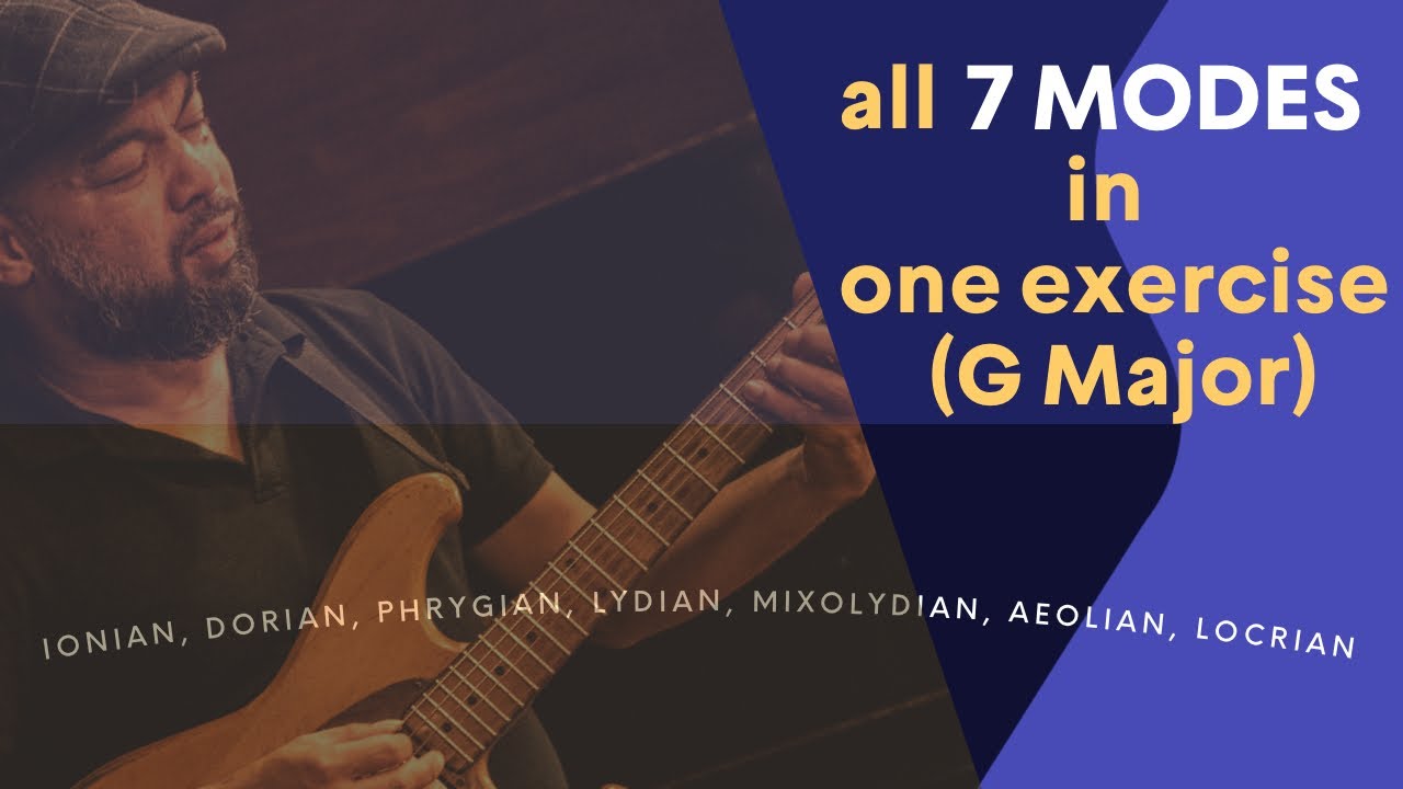 ALL SEVEN MODES IN ONE EXERCISE (G Major). Ionian-Dorian-Phrygian-Lydian-Mixolydian-Aeolian ...