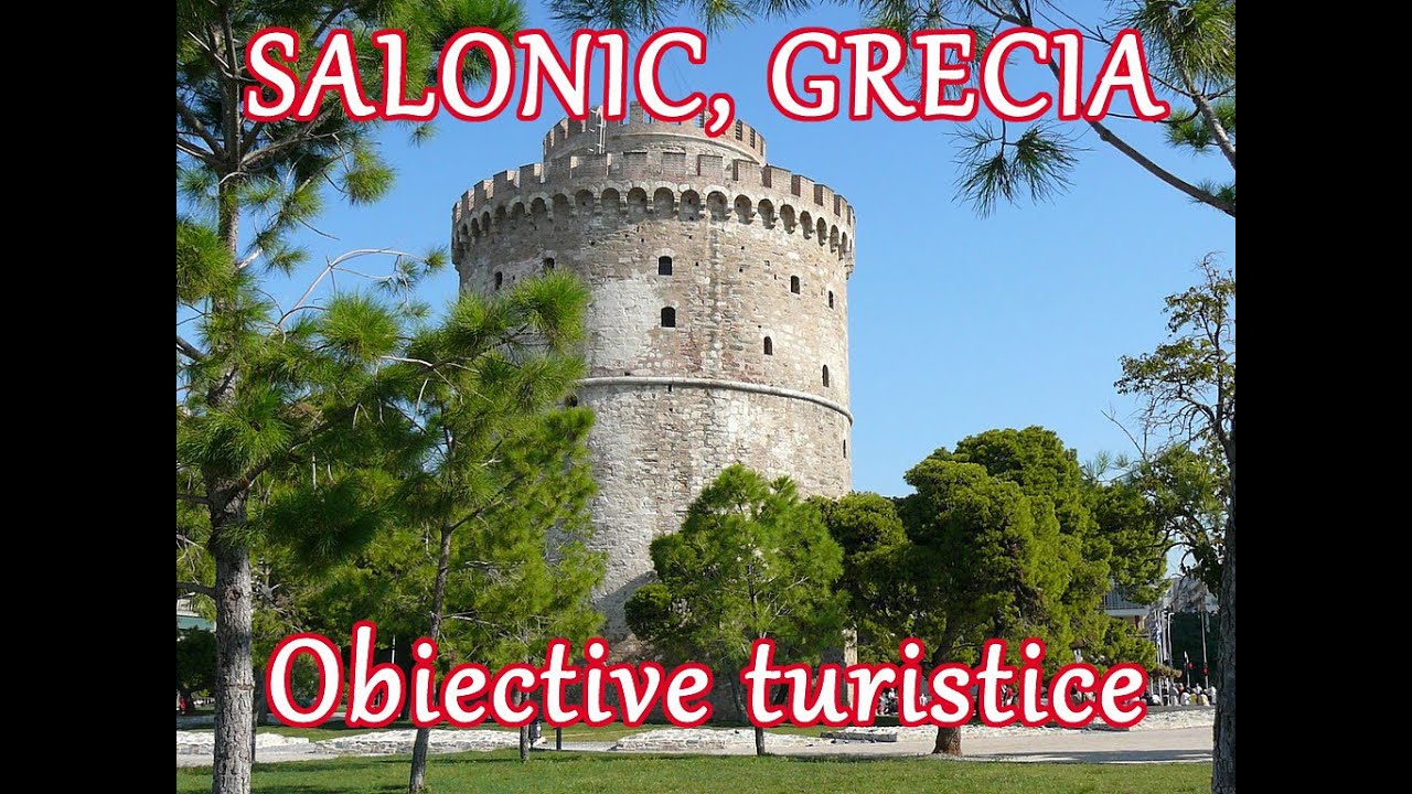 Obiective turistice Salonic - YouTube